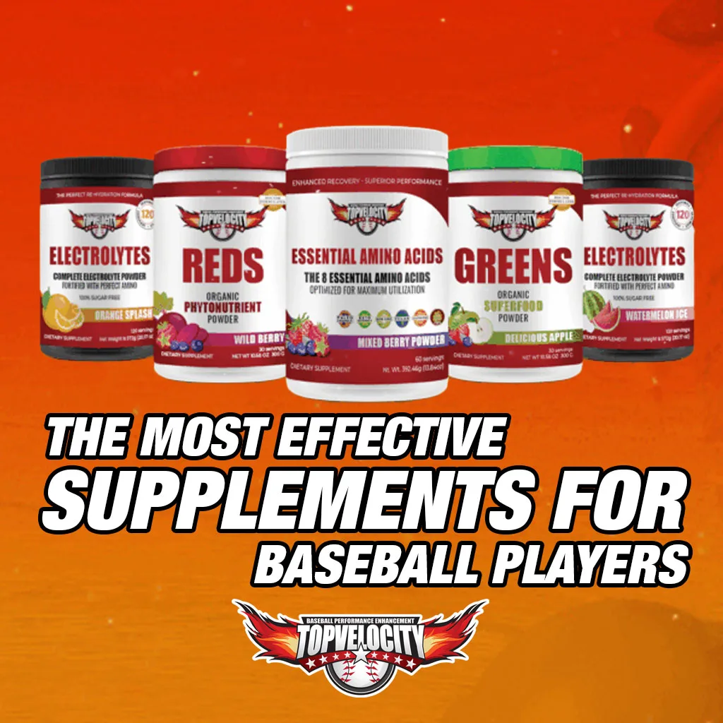 The Most Effective Supplements for Baseball Players - TopVelocity